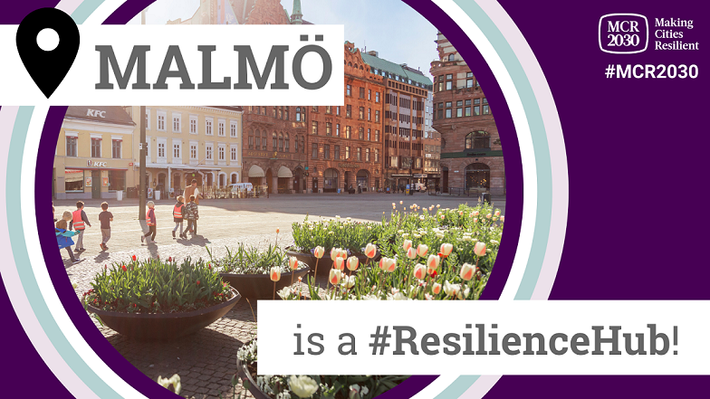 Malmö named as Sweden’s second Resilience Hub | PreventionWeb