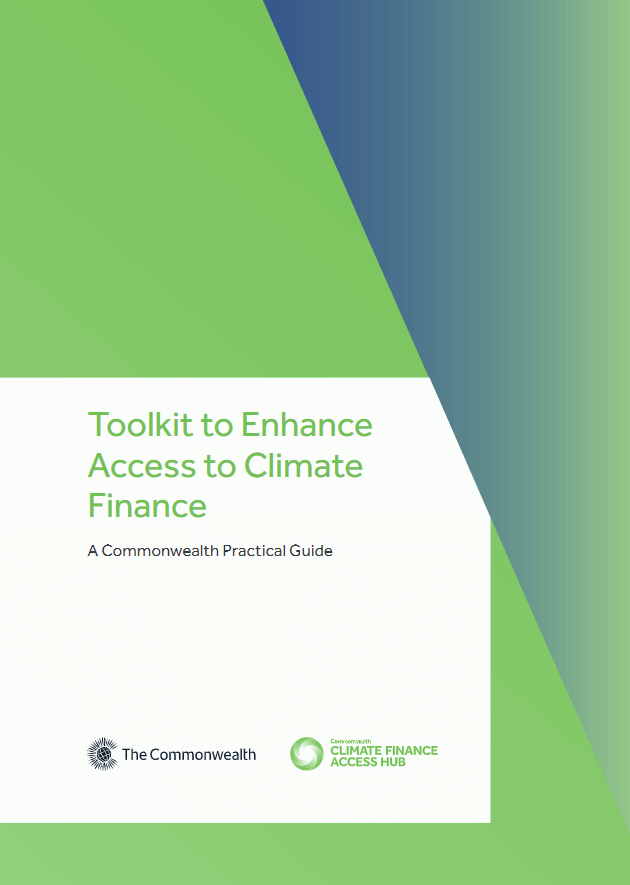 Toolkit to enhance access to climate finance: A Commonwealth practical ...