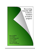 Recovering from the 2003 Canberra bushfire: a work in progress ...