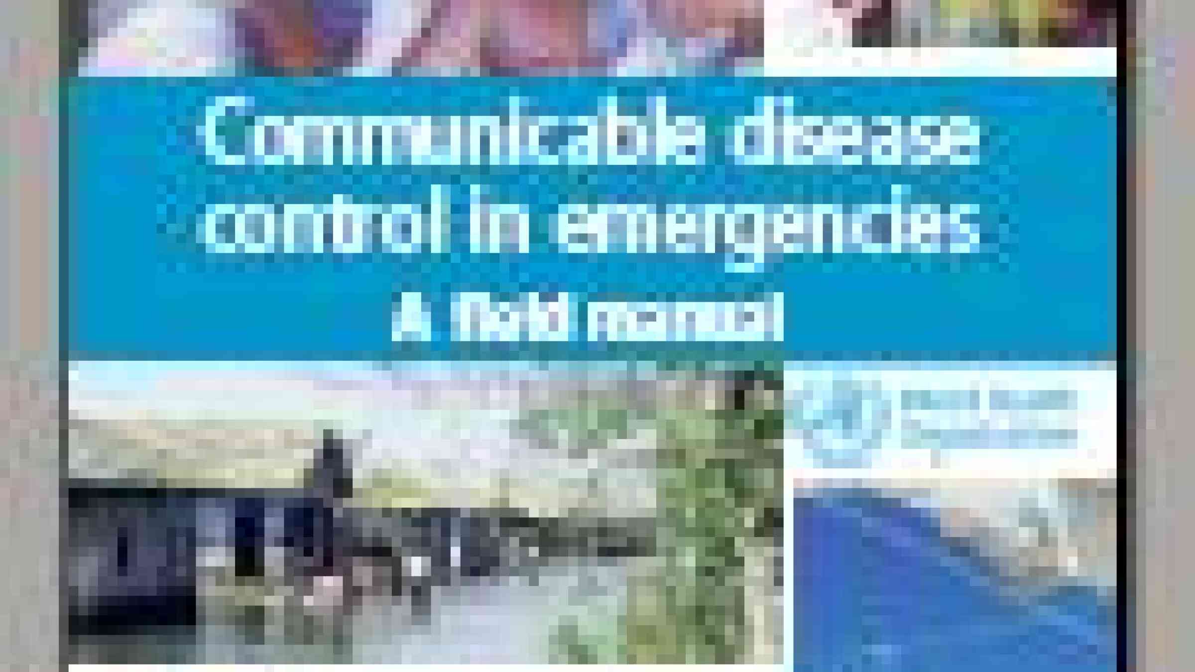 Communicable disease control in emergencies: a field manual | PreventionWeb