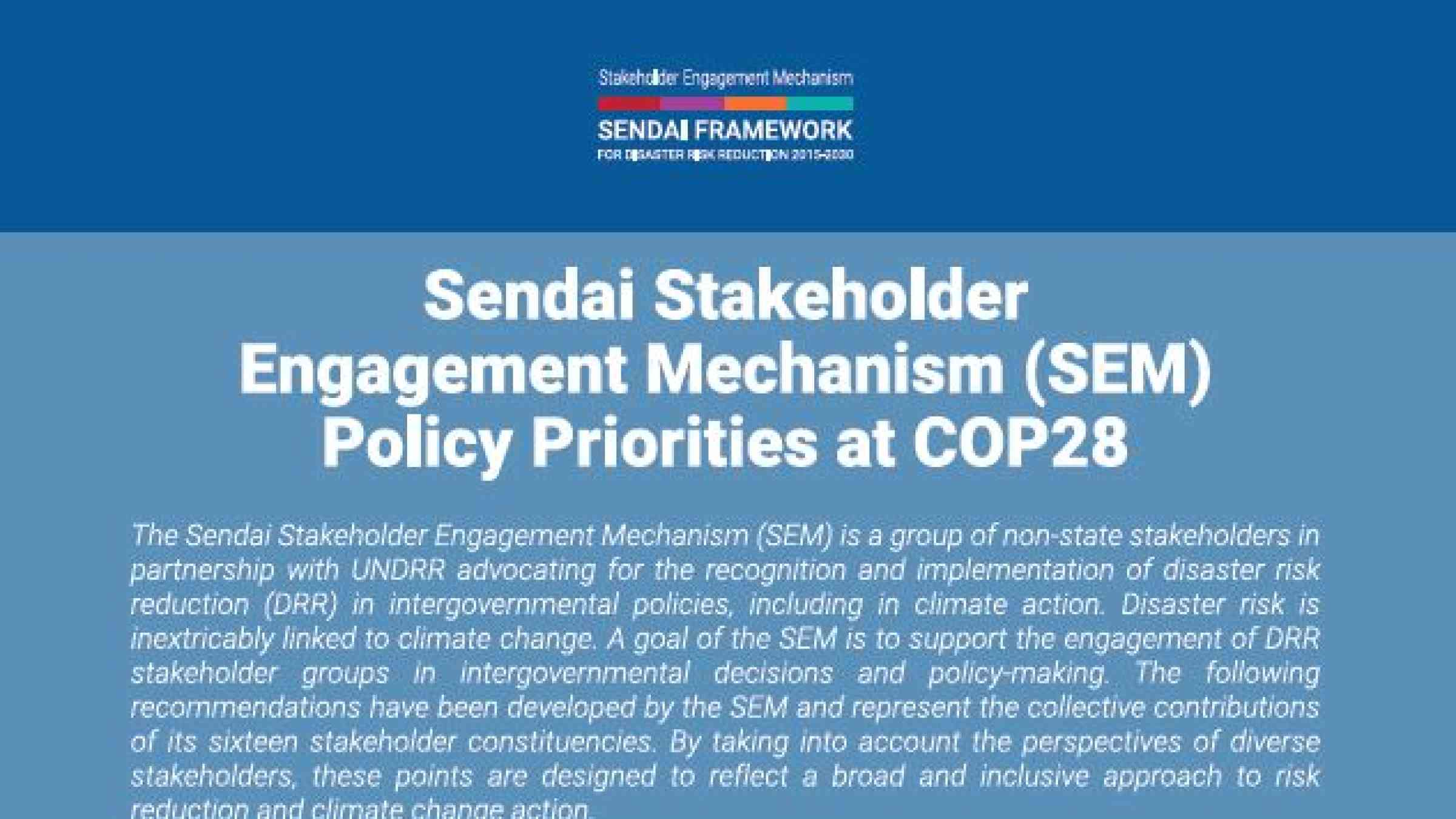 Sendai Stakeholder Mechanism (SEM) policy priorities at COP28 ...