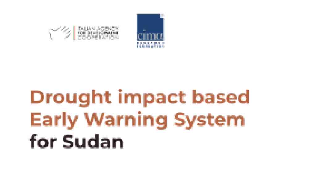 Drought impact based early warning system for Sudan | PreventionWeb