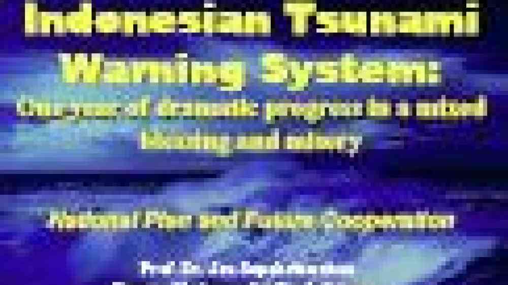 Indonesia tsunami warning system, one year of dramatic progress in a ...