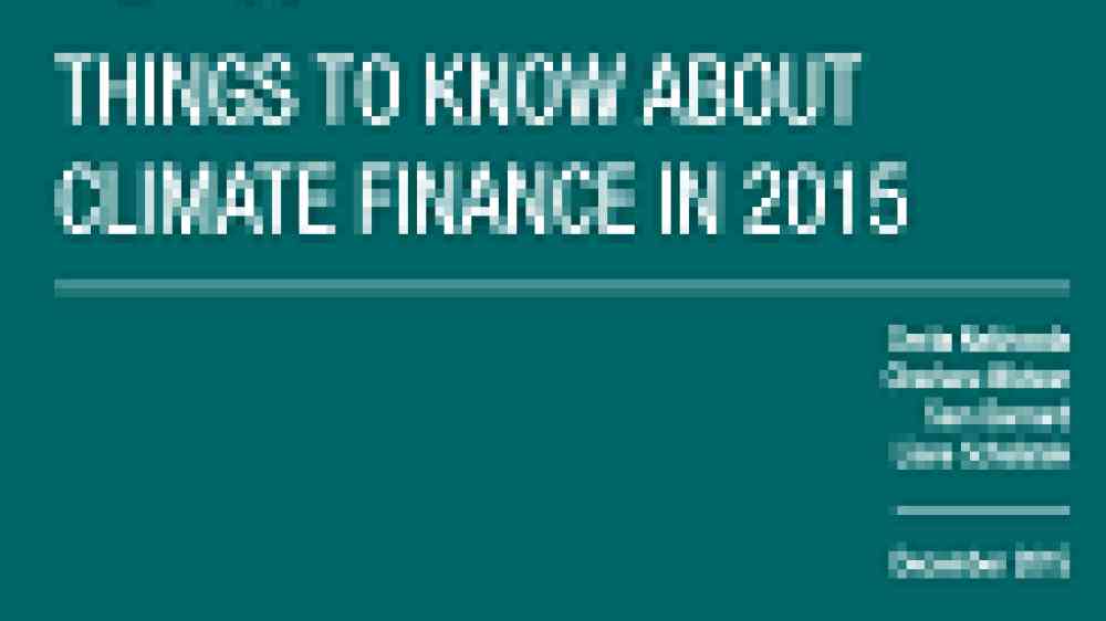 10 things to know about climate finance in 2015 | PreventionWeb