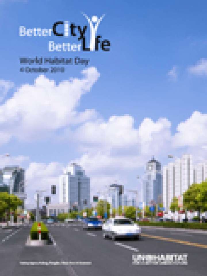 World Habitat Day 2010: better city, better life | PreventionWeb
