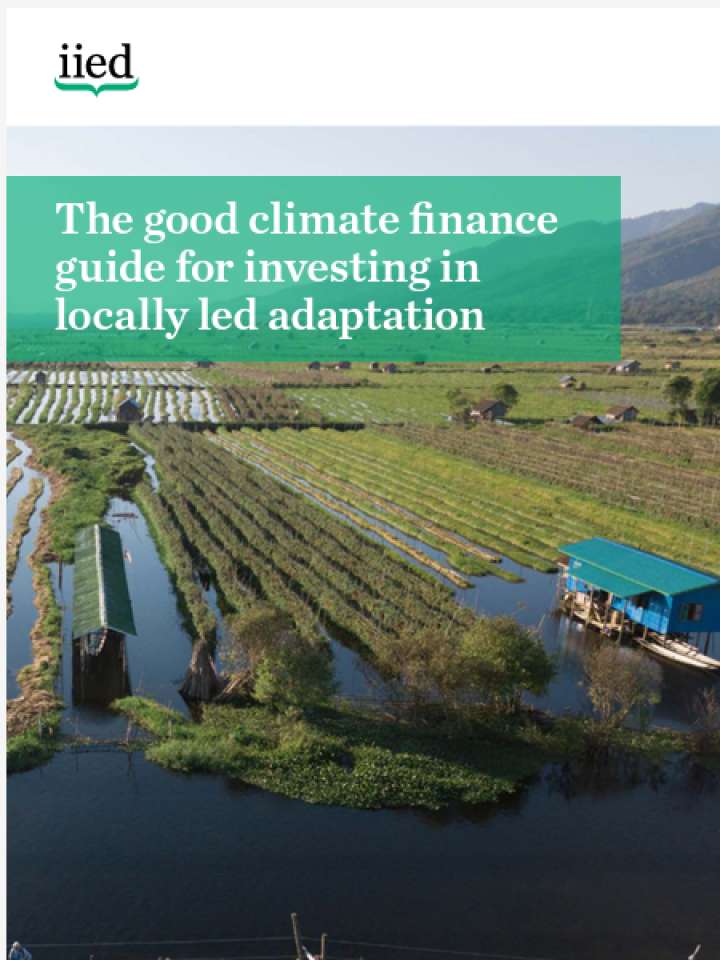 The good climate finance guide for investing in locally led adaptation ...
