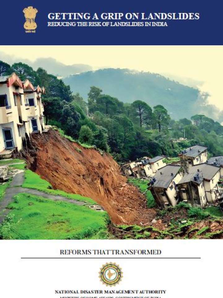 Getting a grip on landslides: Reducing the risk of landslides in India ...