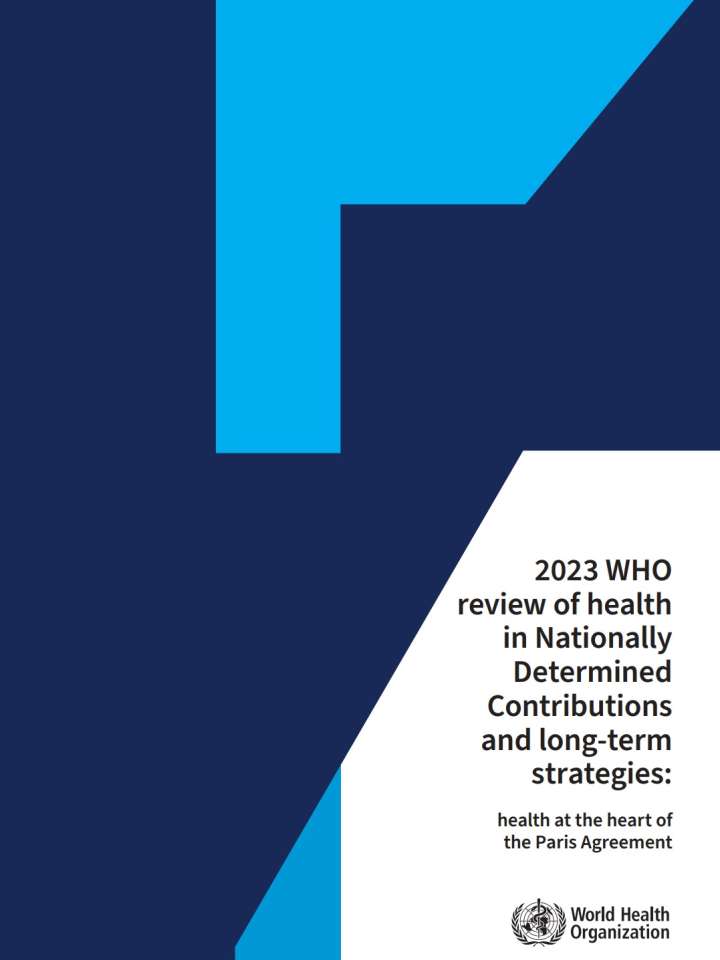 2023 WHO review of health in Nationally Determined Contributions and ...