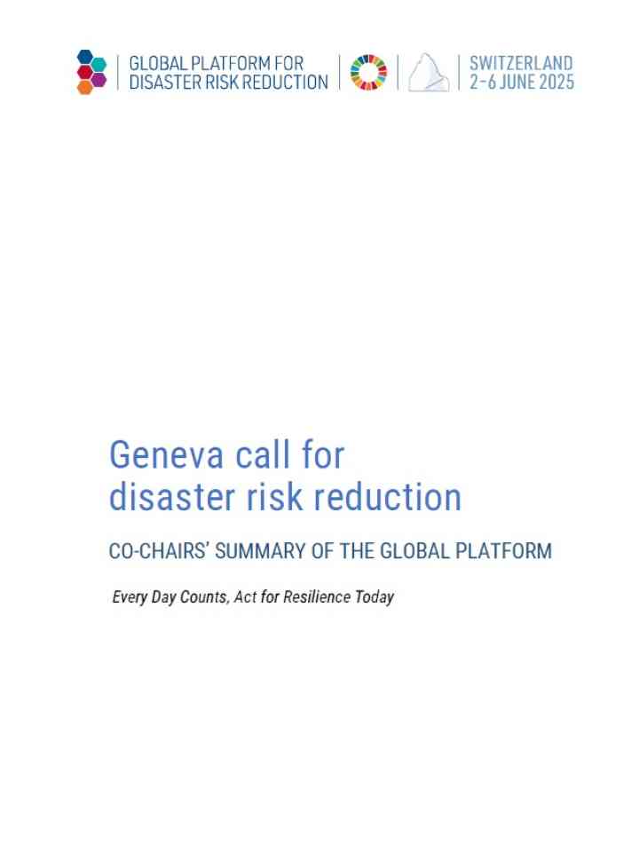 Global Platform 2025 Co-Chairs’ Summary: Geneva Call for Disaster Risk ...