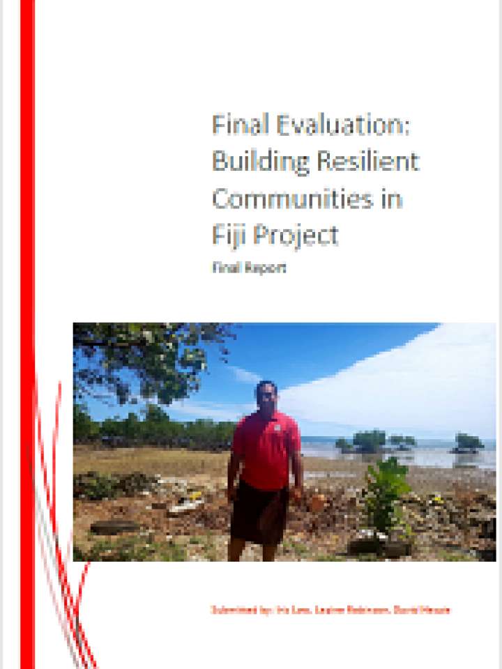 Final evaluation: Building resilient communities in Fiji project ...